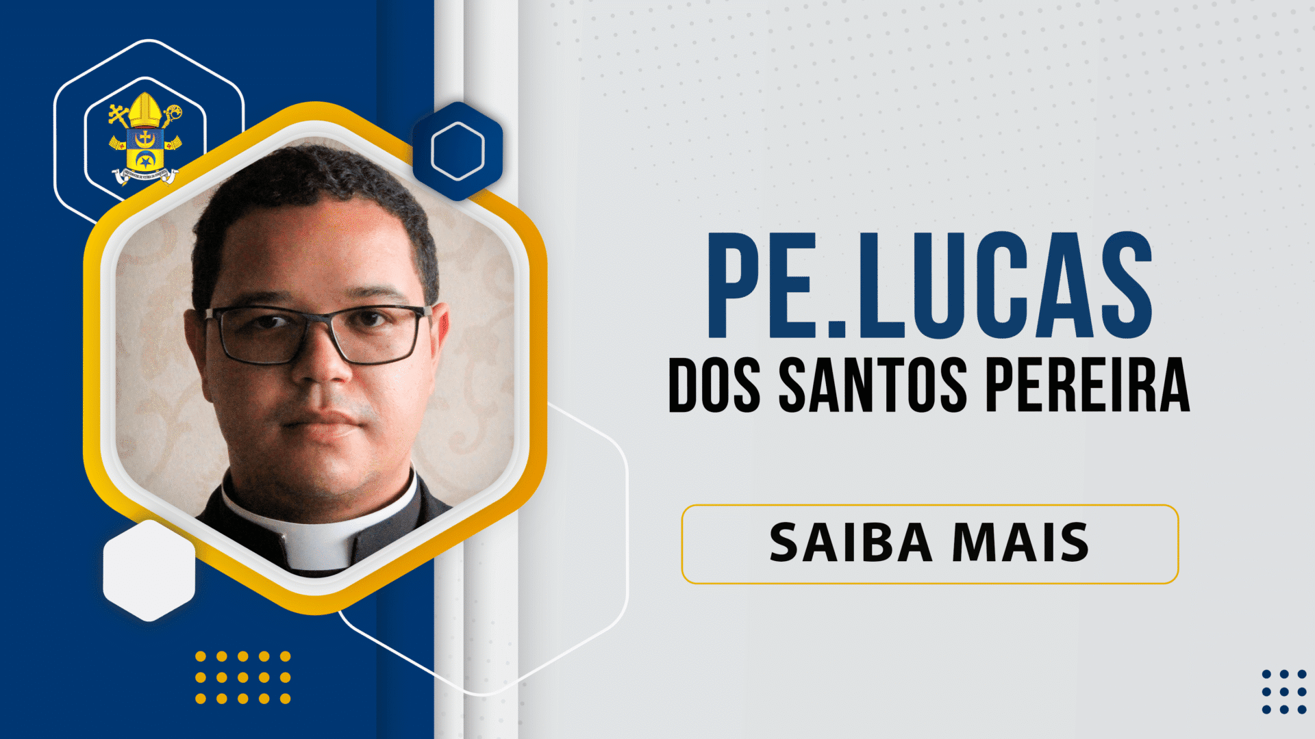 Pe. Lucas dos Santos Pereira | Arquidiocese de Vitória da Conquista