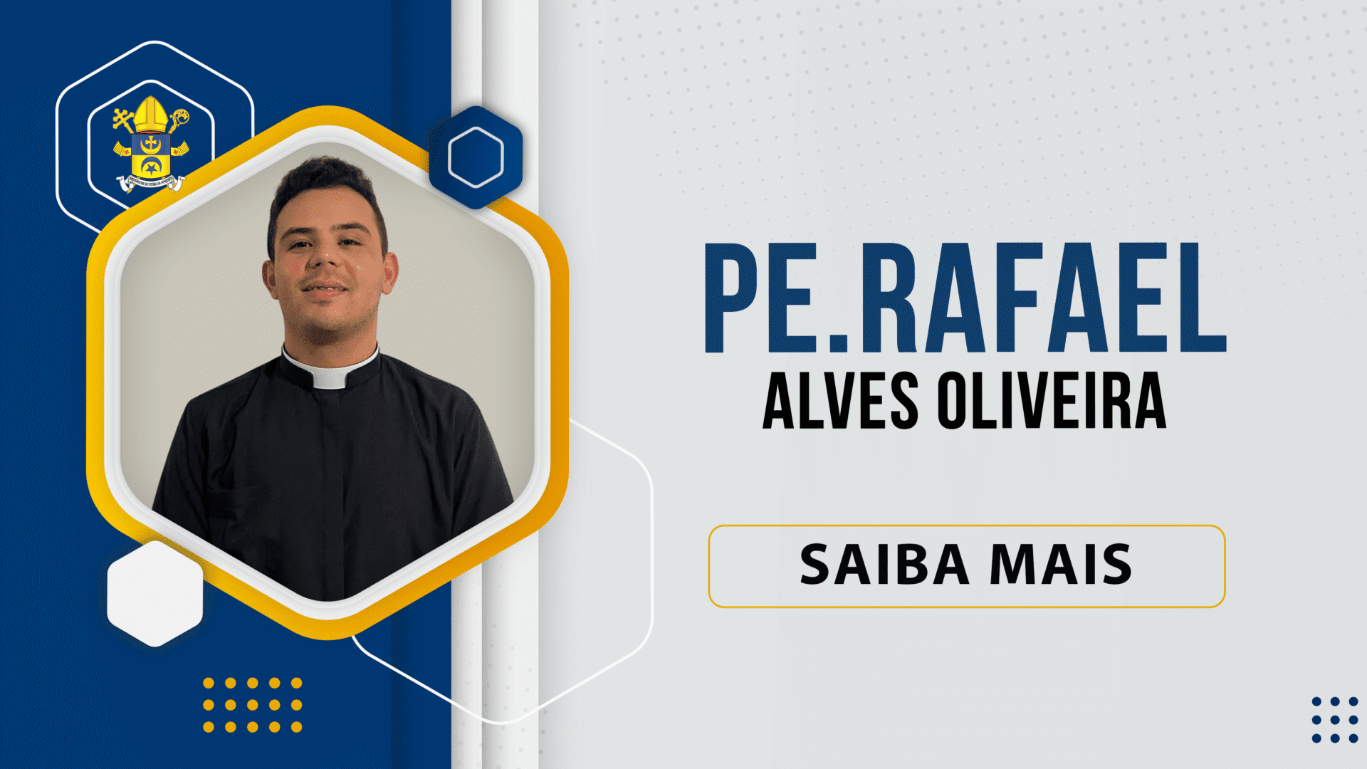 Pe. Rafael Alves Oliveira | Arquidiocese de Vitória da Conquista